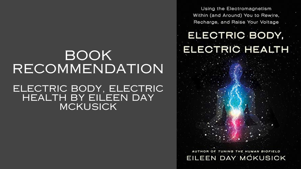 Book: Electric Body, Electric Health By Eileen Day McKusick